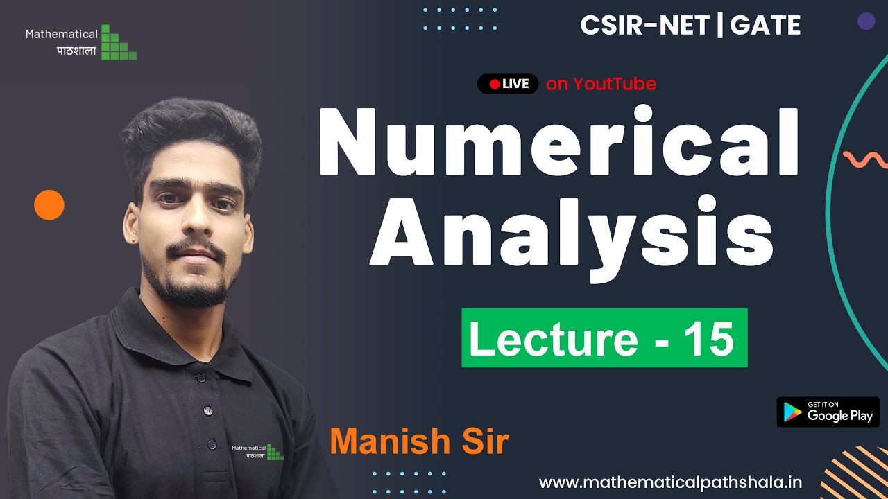 Numerical Analysis Lecture 15 Csir Net Gate Youtube