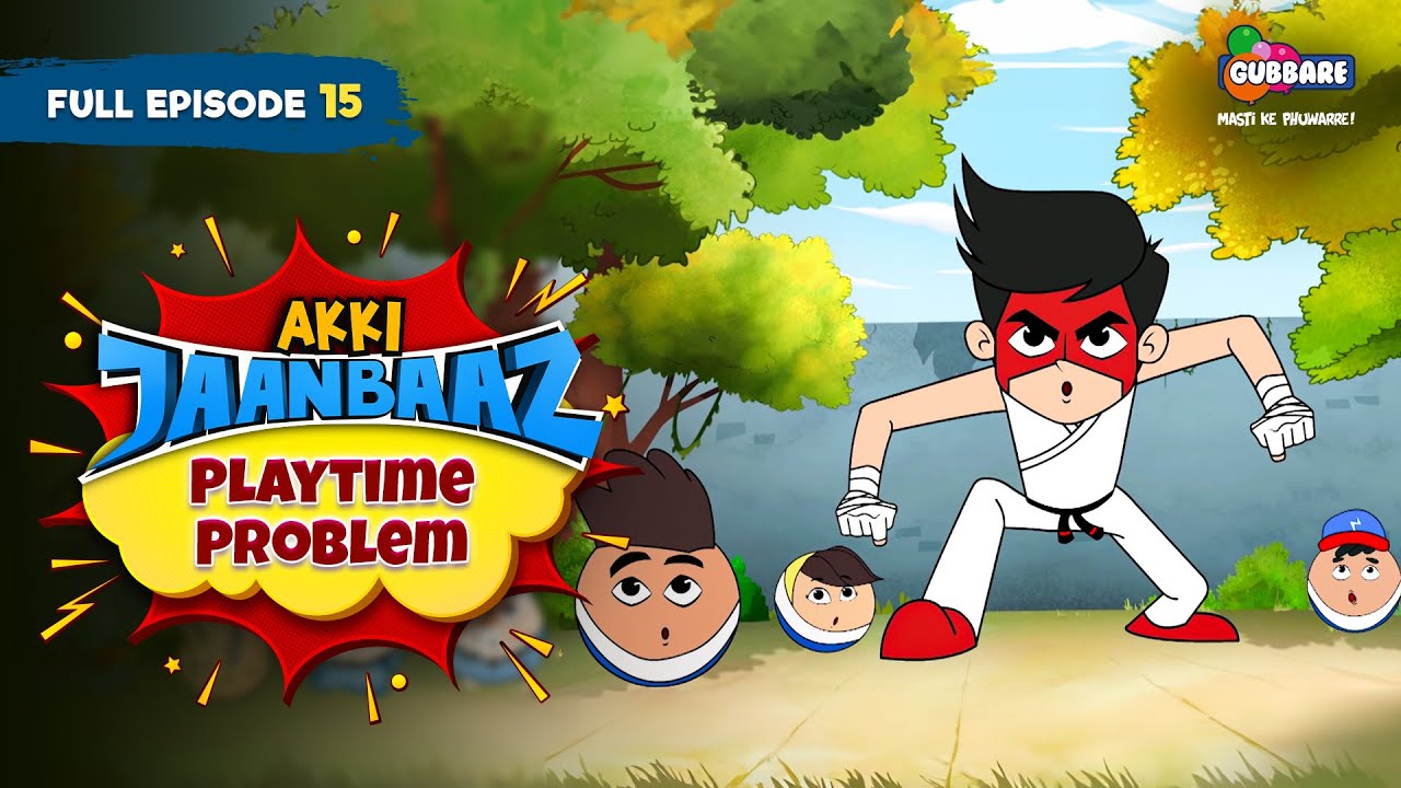 Akki Jaanbaaz - Full Episode | Playtime Problem | Hindi Cartoon For ...
