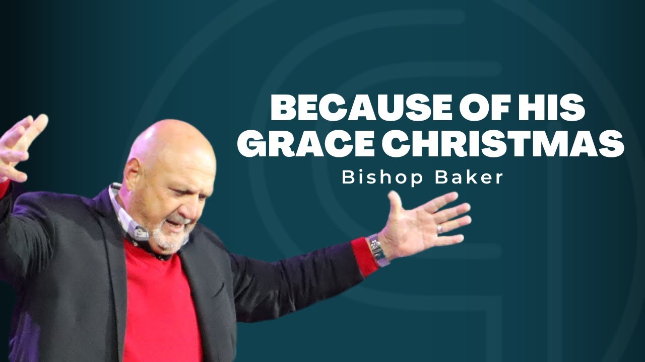 Because Of His Grace Christmas\Bishop Baker - YouTube