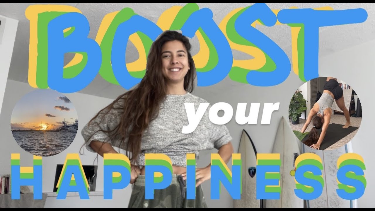 QUICK EASY WAYS TO BOOST HAPPINESS - YouTube