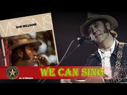 Don Williams - We Can Sing (1977) - YouTube