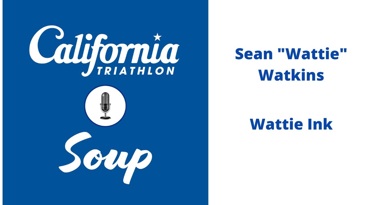 California Triathlon Soup: S4 E1 - Sean "Wattie" Watkins - YouTube