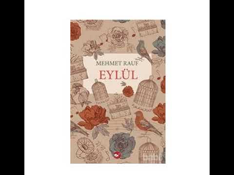 EYLÜL ROMANI, Mehmet Rauf