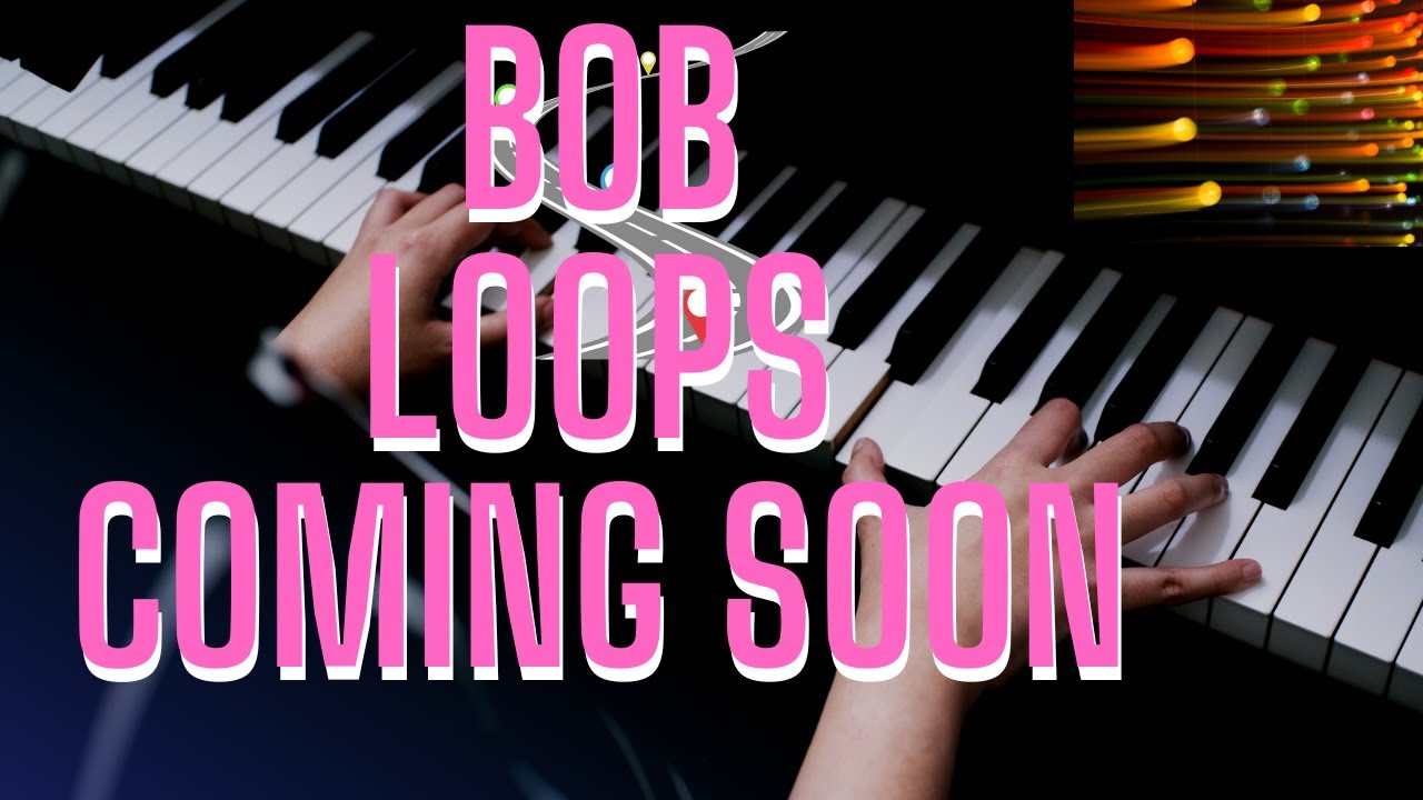 Bob Loops are Coming in November - YouTube