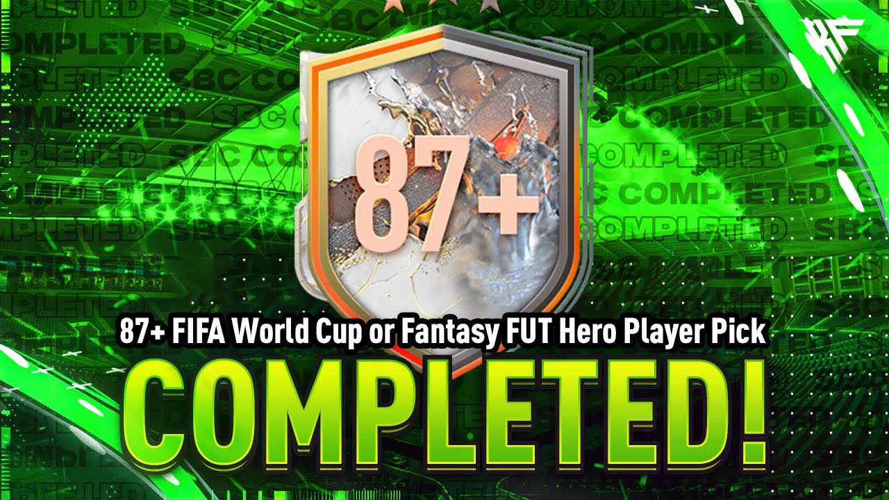 87 World Cup Hero Or Fut Fantasy Player Pick Sbc Completed Tips