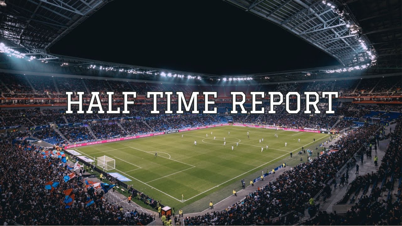 Half Time Report - YouTube