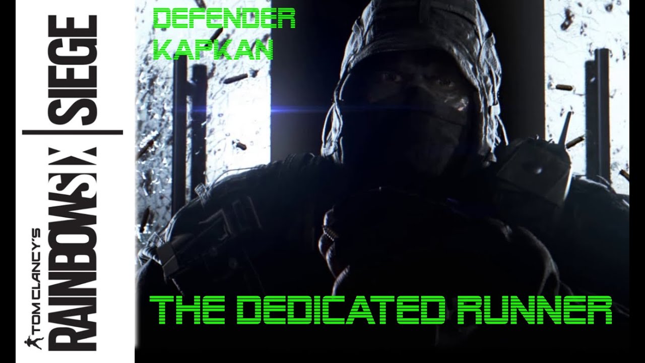 Operator Guide Kapkan / Dedicated Runner [Rainbow Six Siege tactic ...