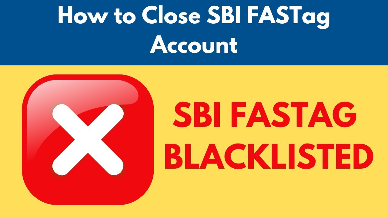 How to Easily Close Your SBI FASTag Account: Step-by-Step Guide - YouTube