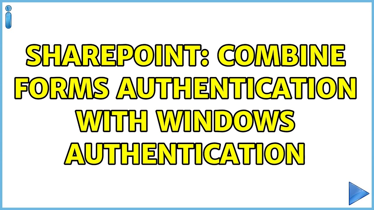 Sharepoint: Combine Forms Authentication with Windows Authentication ...