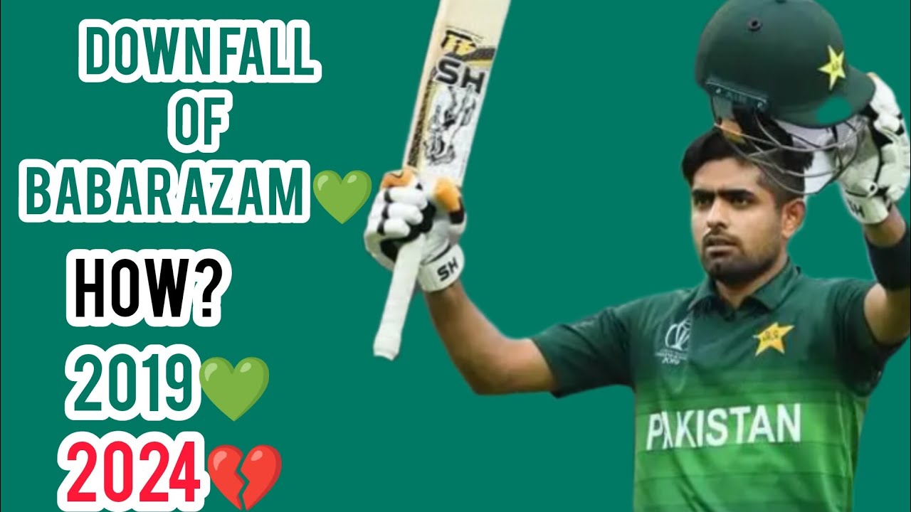 Down Fall of Babar Azam 🟢|How Babar Azam Is Falling in the World Cup ...