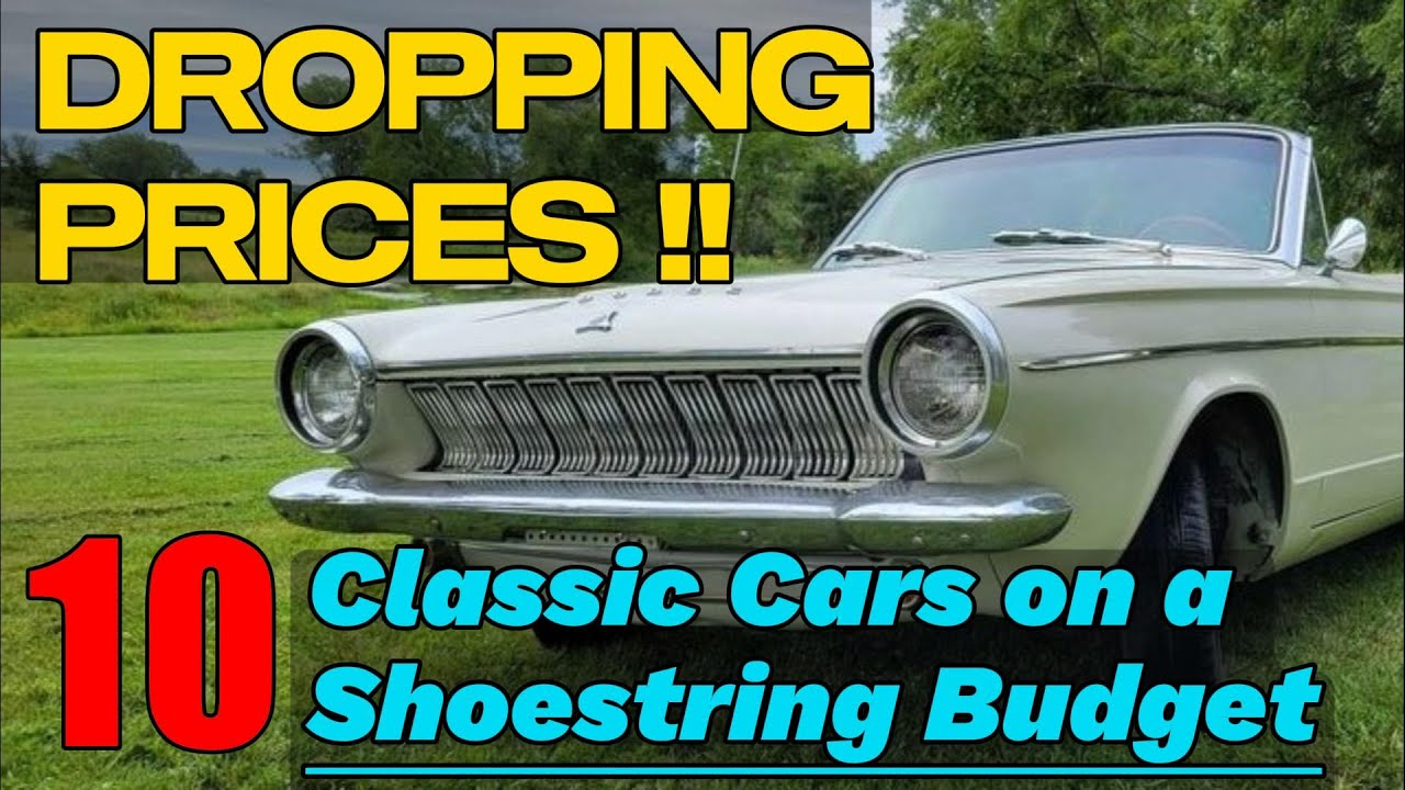 Classic Cars on a Shoestring Budget: Top 10 Must-See Deals - YouTube