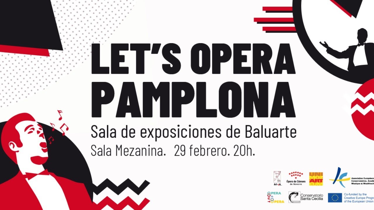 Let's Opera en Pamplona (Opera Out Of Opera, proyecto cofinanciado por ...