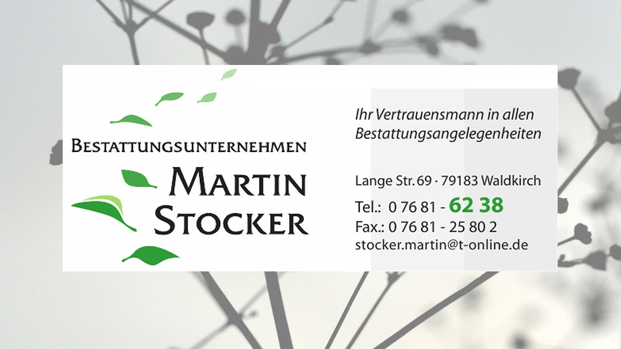 Martin Stocker Bestattungsinstitut in Waldkirch - YouTube