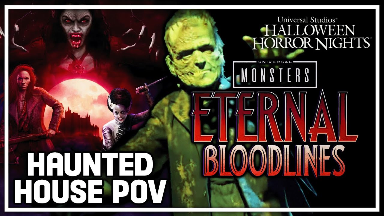 Universal Monsters: Eternal Bloodlines House POV - Universal Hollywood ...