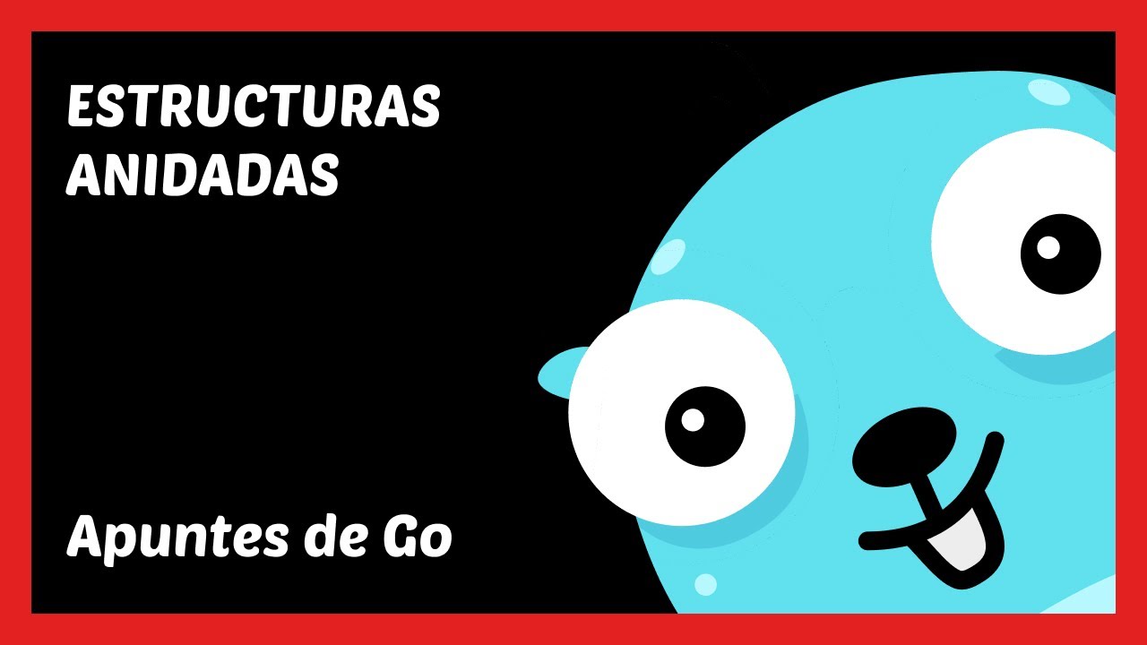 🔥 043. ESTRUCTURAS ANIDADAS - YouTube