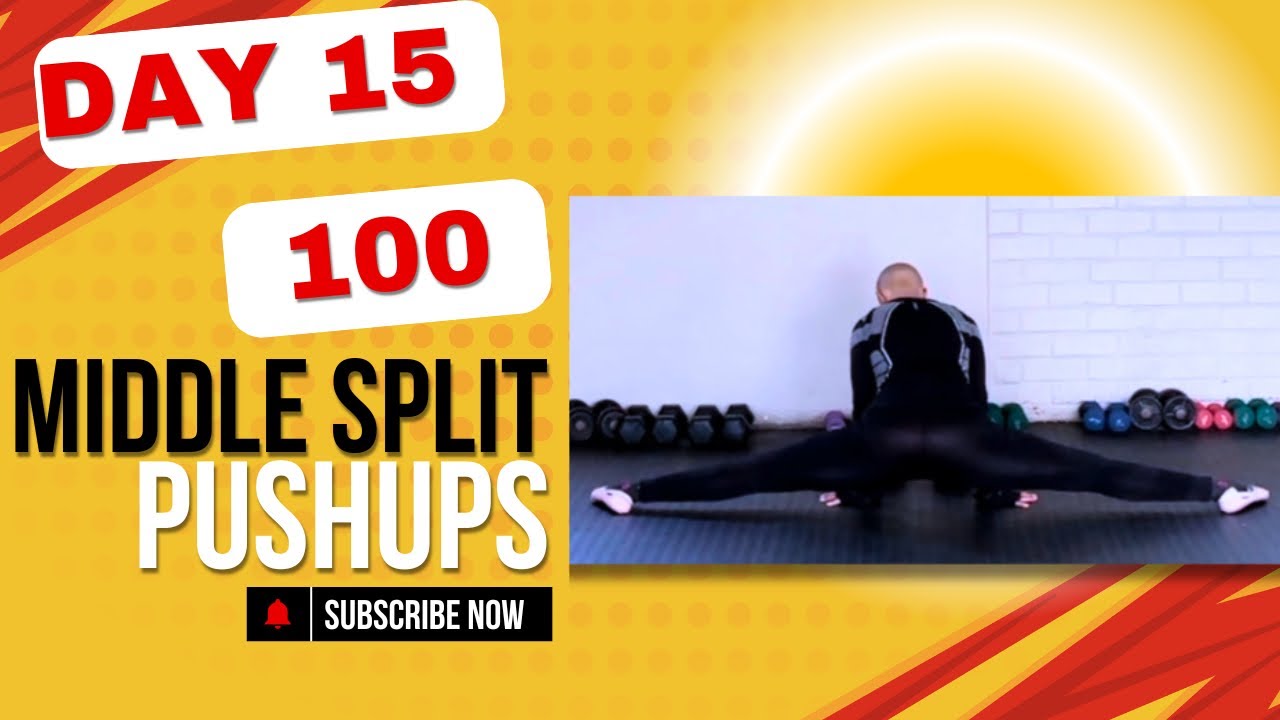 30-Day Middle Split Push-up Challenge to Fix the Final Inches of Your ...