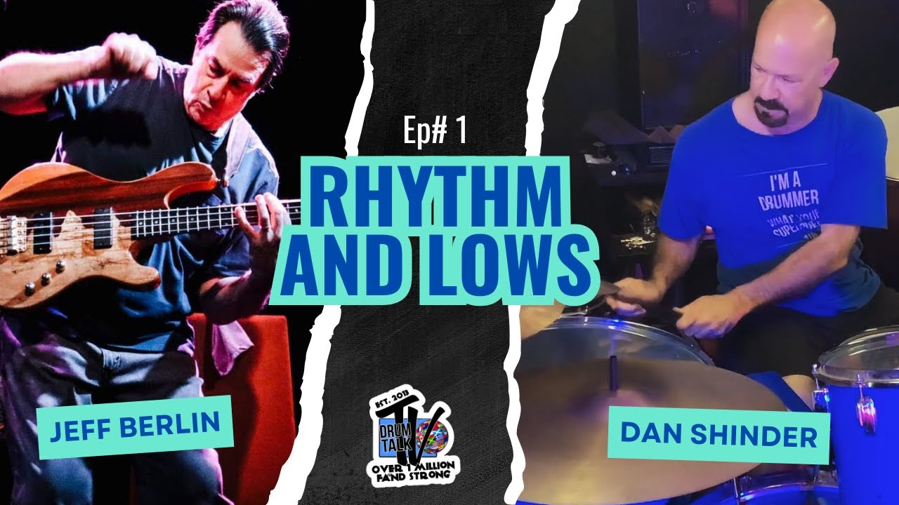 Jeff Berlin & Dan Shinder - Rhythm & Lows Ep 1 - YouTube