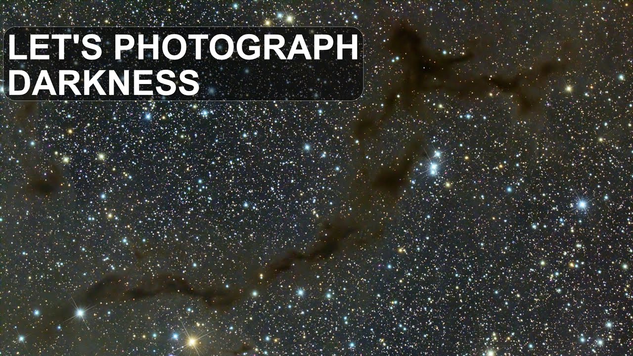 Dark Nebulae: Photographing Darkness - YouTube