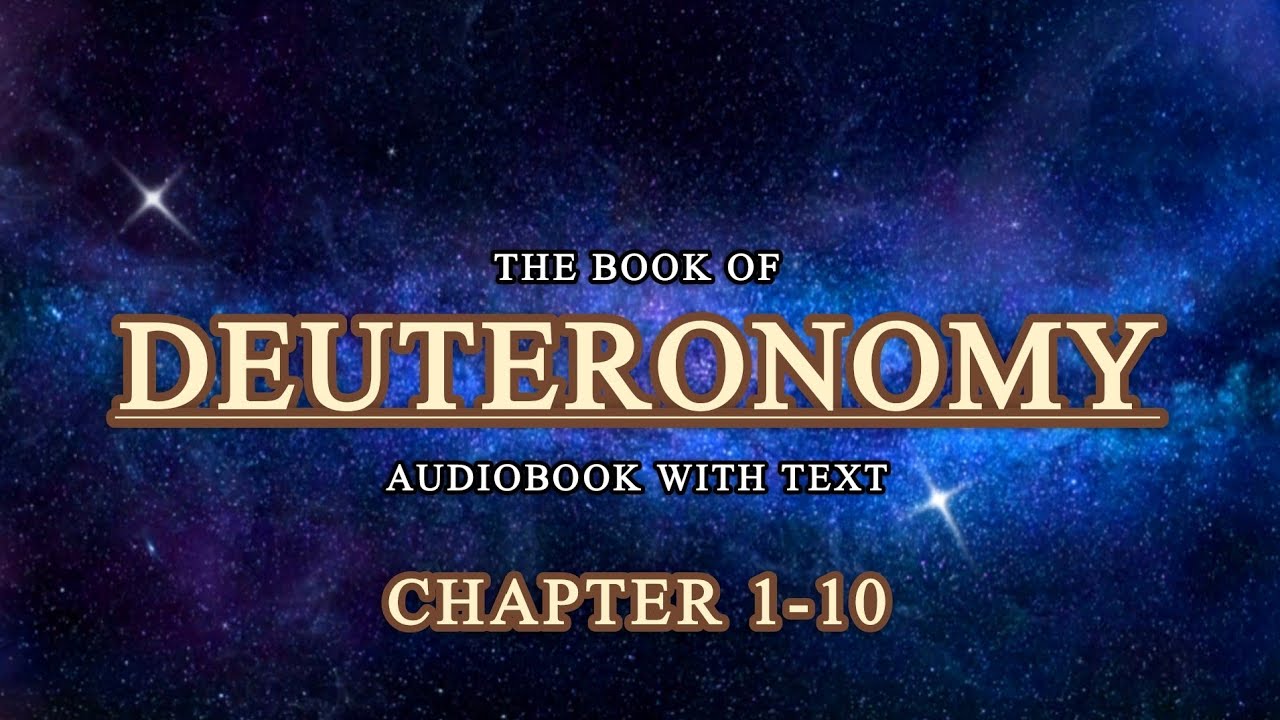 The Book of Deuteronomy Audiobook Chapter 1-10 • Audio Bible with Text ...