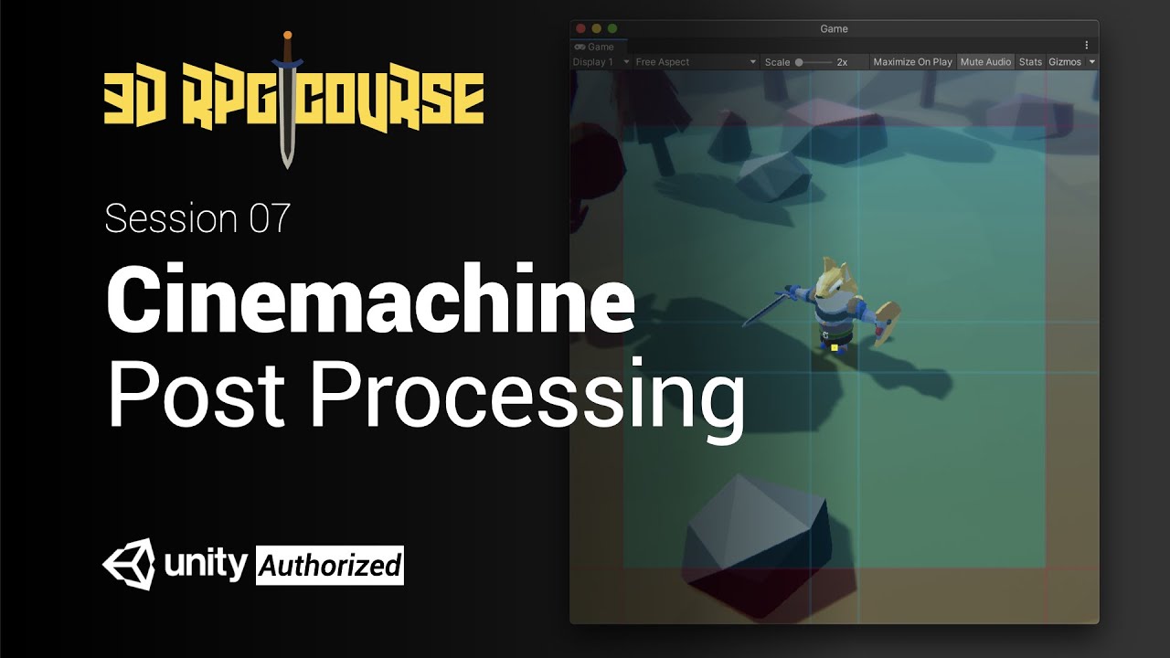 Unity 3D RPG游戏开发教程|Core核心功能07:Cinemachine & Post Processing 摄像机跟踪和后处理 - YouTube