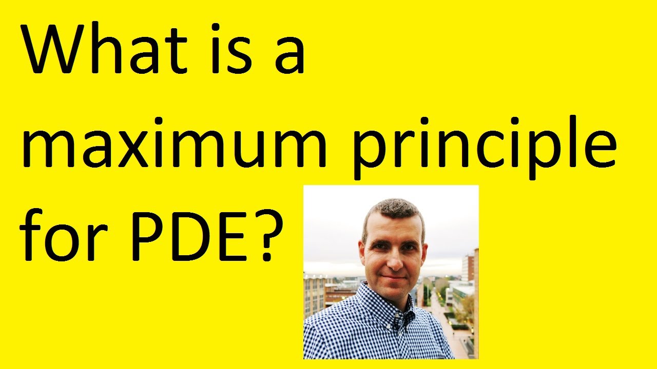 Maximum principle for PDE - YouTube