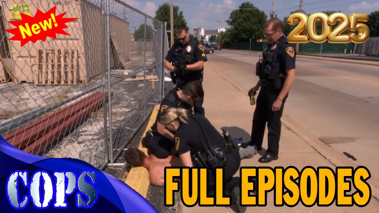 COPS Season 36 Episodes 20 - Cops New Season - Cops Full Episodes 2025 ...