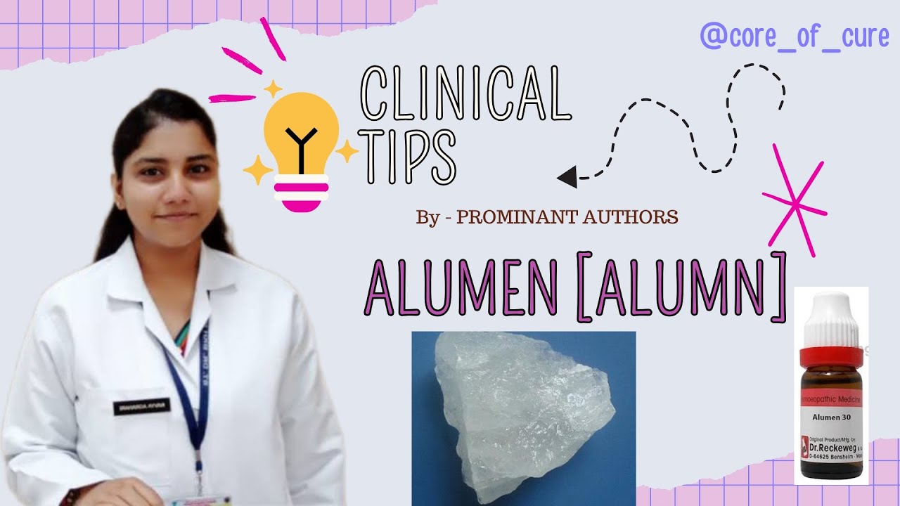 ALUMEN || COMMON POTASH ALUM || HOMOEOPATHIC MEDICINE || CLINICAL TIPS || MM || HOMOEOPATHY ...