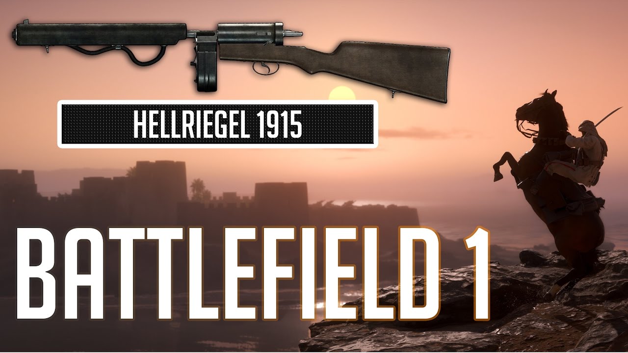 Battlefield™ 1 Hellriegel 1915 "la arma nivel 10 de asalto" - YouTube