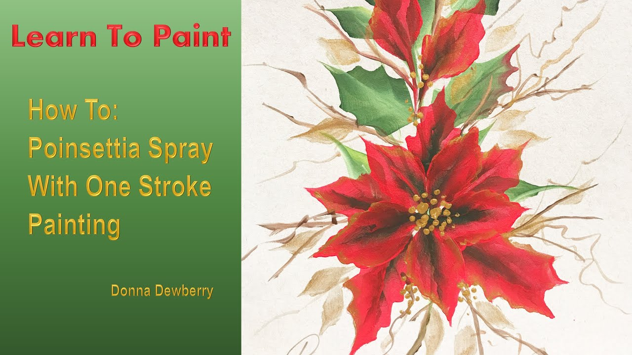 Learn to Paint One Stroke - Relax and Paint With Donna: Poinsettia ...