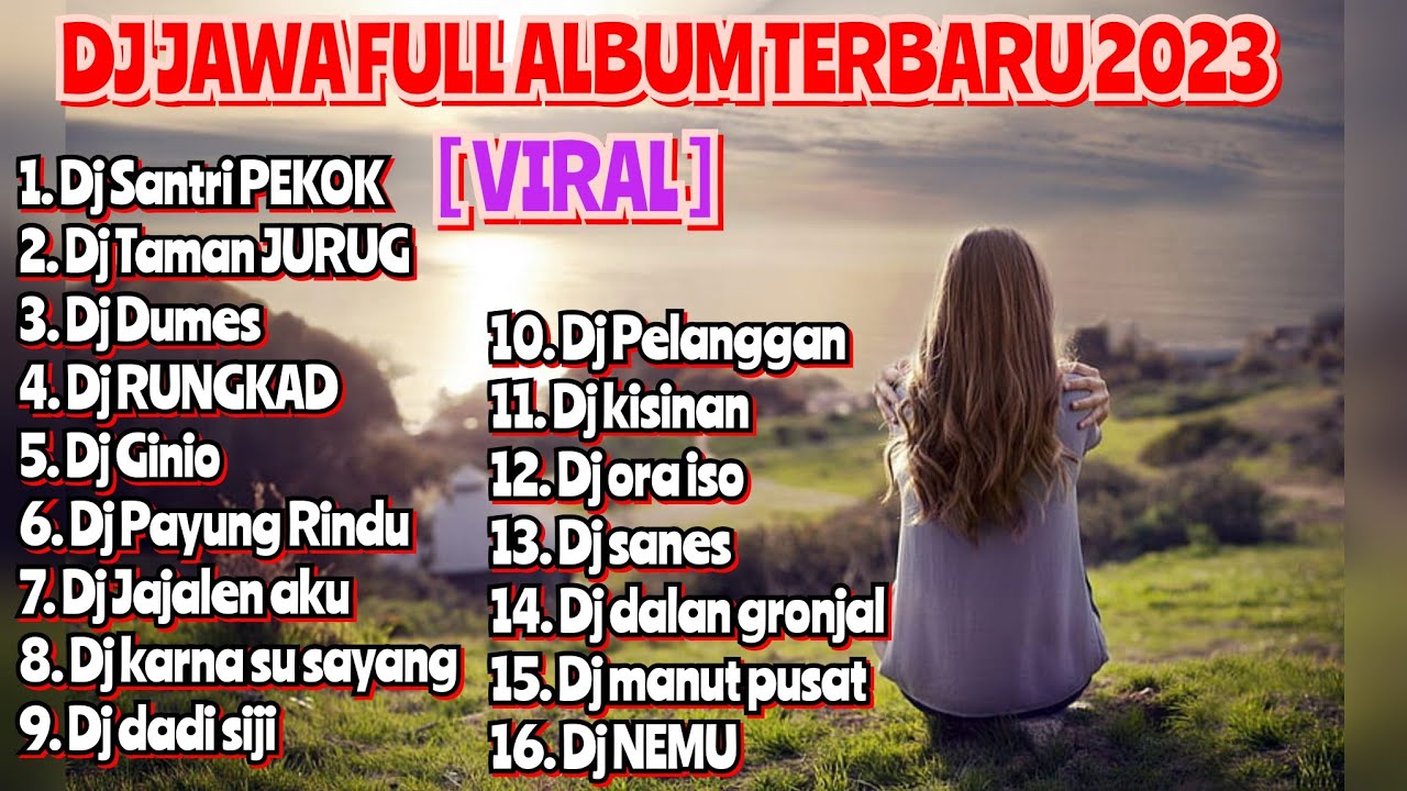 Dj Jawa Full Album Dj Santri Pekok X Dj Taman Jurug X Dj Dumes X Dj