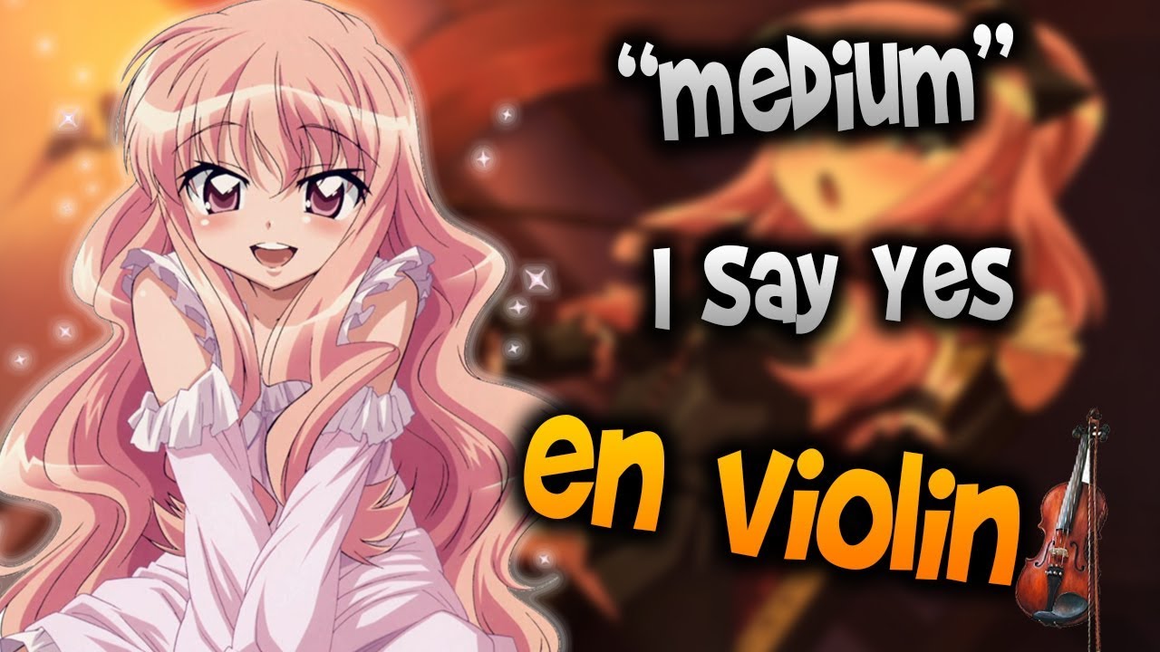 Zero no Tsukaima Op - I Say Yes en Violín|How to Play,Tutorial,Tab ...