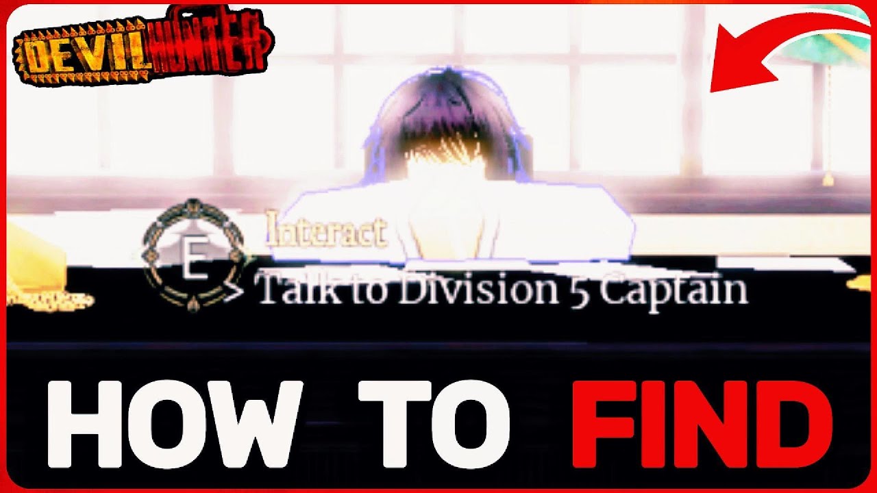 How To Find Division 5 Captain In Devil Hunter (Roblox) - YouTube