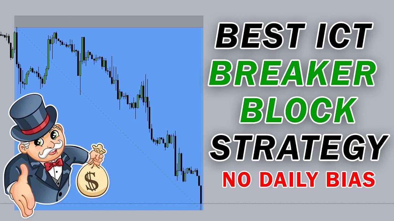 ULTIMATE ICT Breaker Block Strategy Explained In 13 Minutes! (No Daily ...
