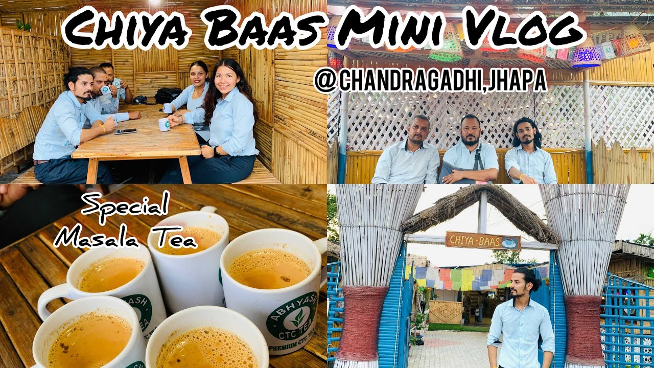 Chiya Baas @ Chandragadhi , My First Mini Vlog #supportme # ...