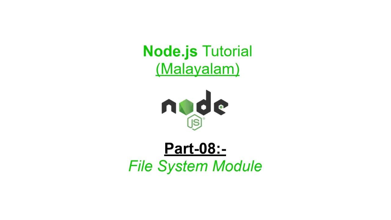 File System Module Nodejs Malayalam Tutorial Part 08 Youtube