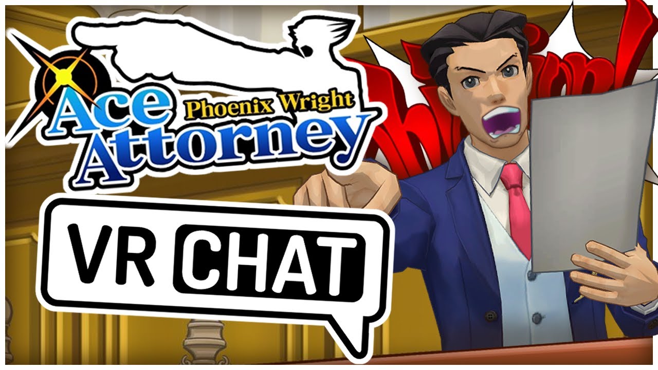 PHOENIX WRIGHT TAKES YOU TO COURT IN VRCHAT! ~ VR HILARIOUS MOMENTS (Ace Attorney) - YouTube