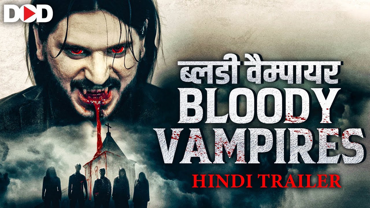 BLOODY VAMPIRES - Hindi Trailer | Live Now Dimension On Demand DOD For ...