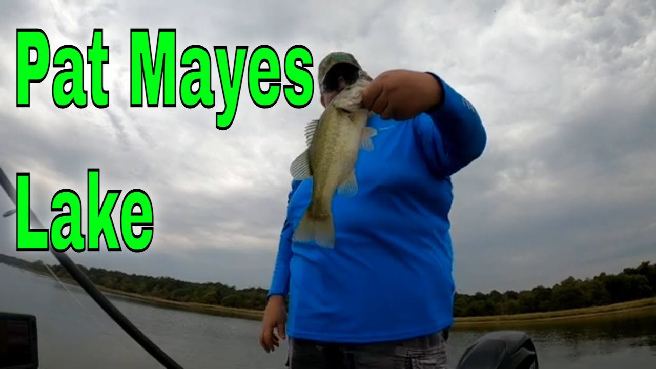 Fishing Pat Mayes Lake - YouTube