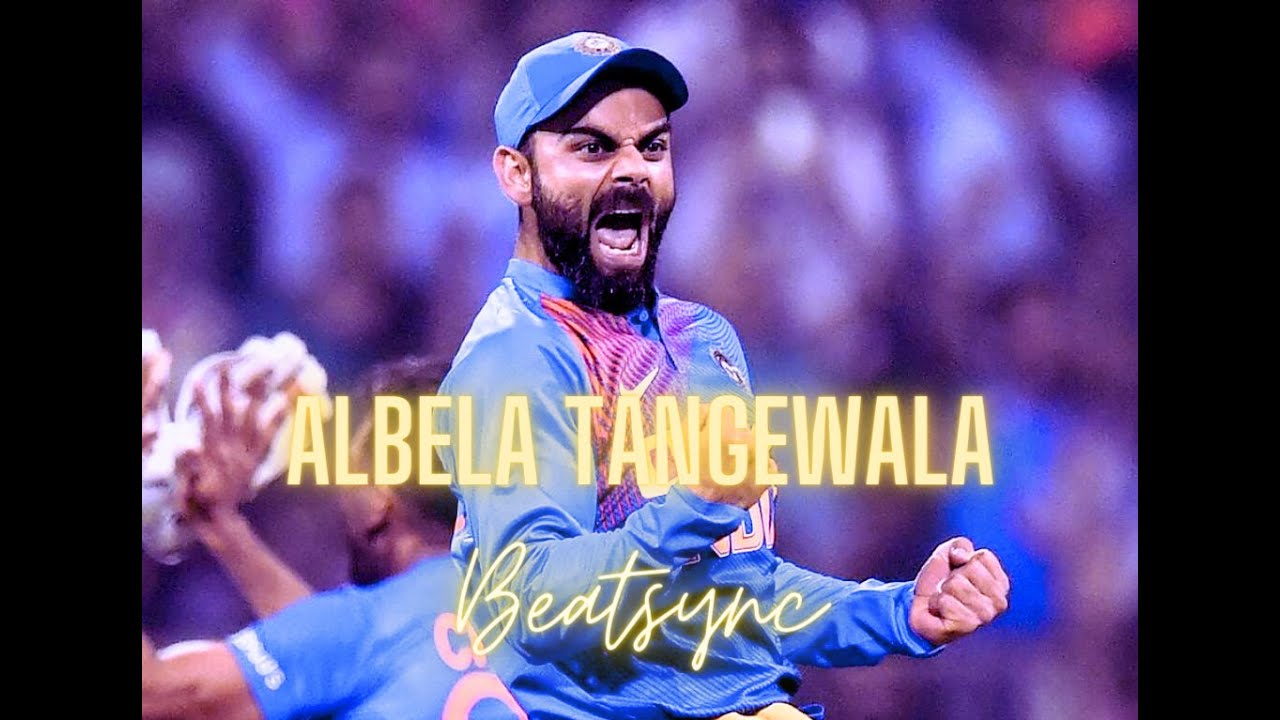Albela Tangewala - Virat Kohli - Beatsync - Kohlison4life - YouTube