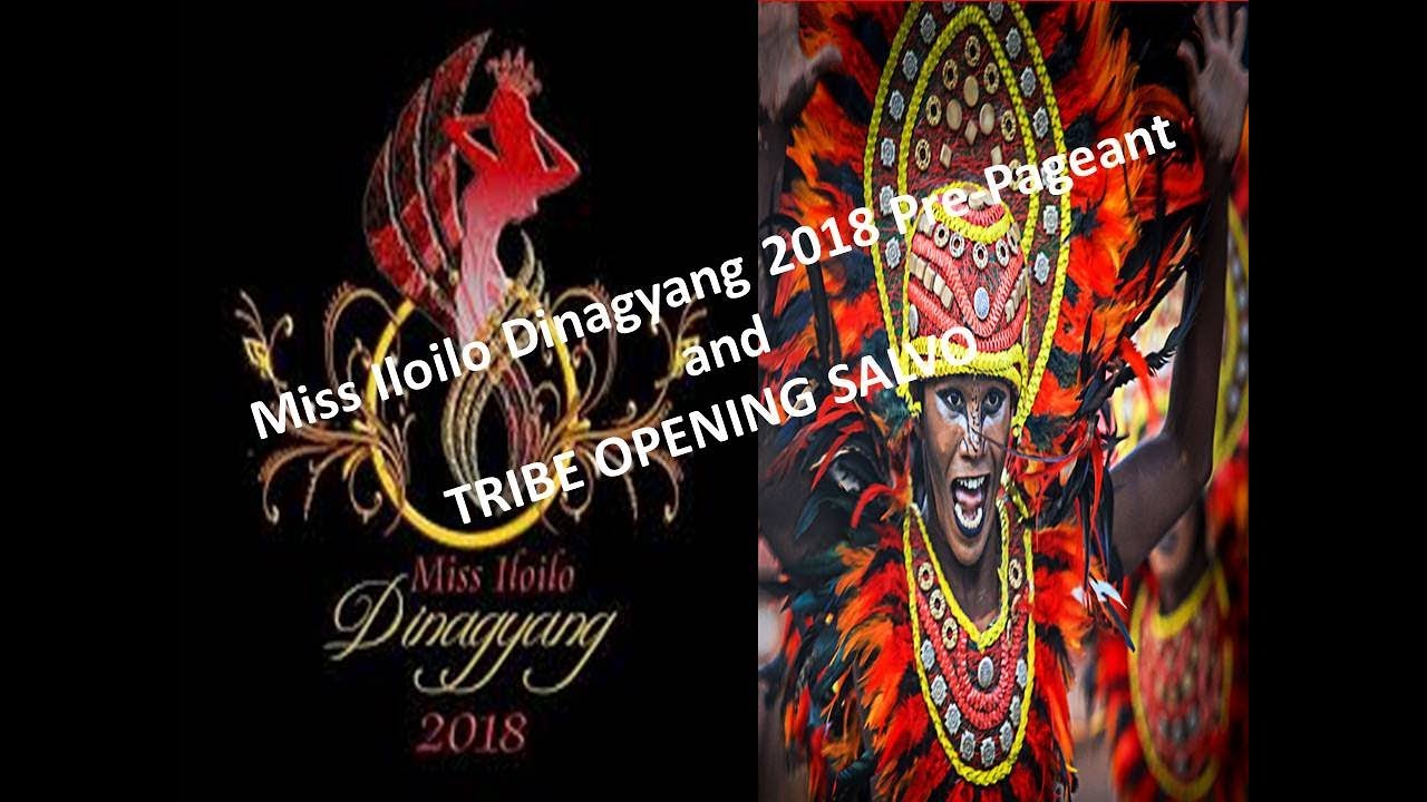 ILOILO DINAGYANG 2018 OPENING SALVO + Miss Iloilo Dinagyang Pre-Pageant ...