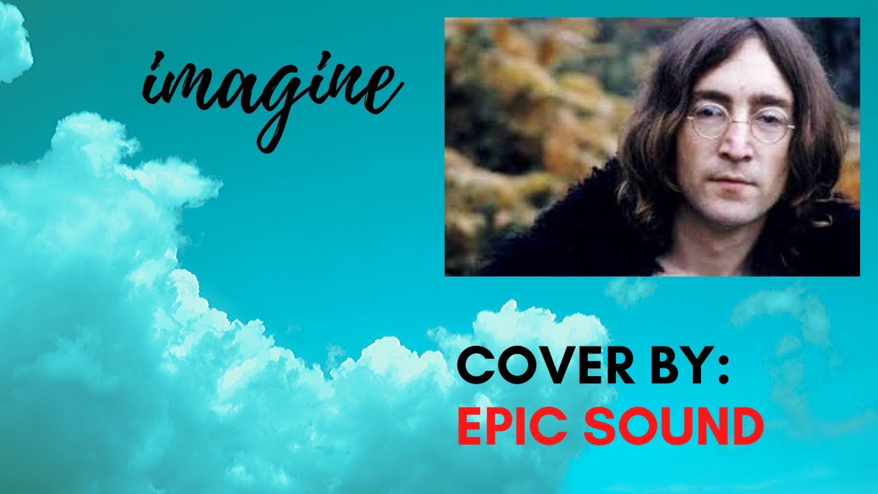 IMAGINE - JOHN LENNON COVER THE BEATLES KARAOKE - YouTube