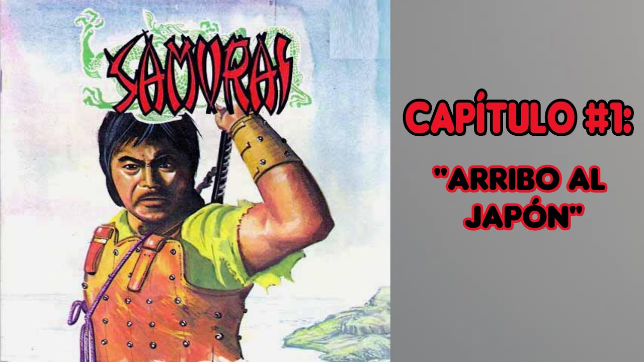Samurai John Barry Capitulo #1 : "Arribo al Japón" | The Geek World⚡ - YouTube