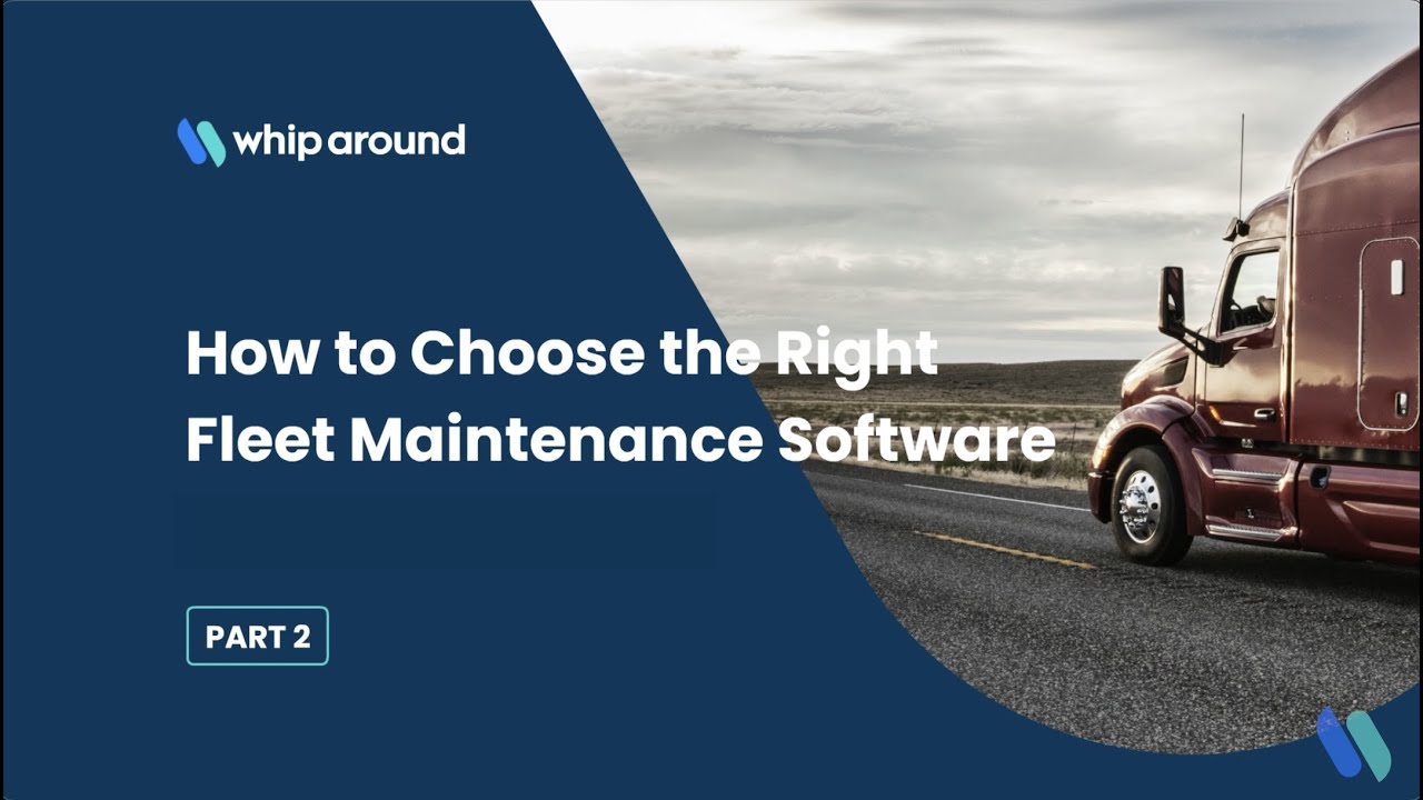 How to choose the right fleet maintenance software - Part 2 - YouTube