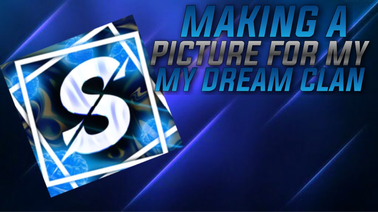 Making My DREAM Clan A Profile Picture - YouTube