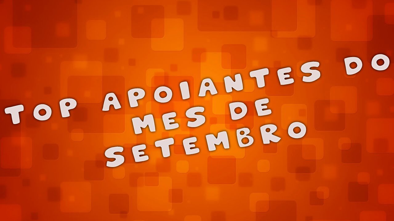 TOP MES DE SETEMBRO - YouTube