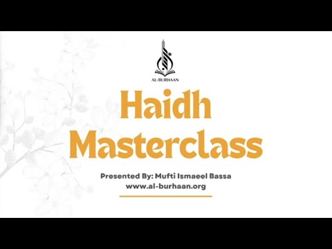 Haidh Masterclass Simplified - Part 4