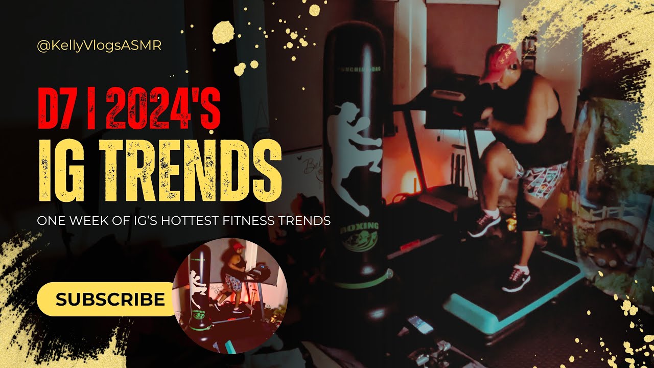Day Seven: Getting FIT with 2024's HOTTEST IG FITNESS TRENDS! - YouTube