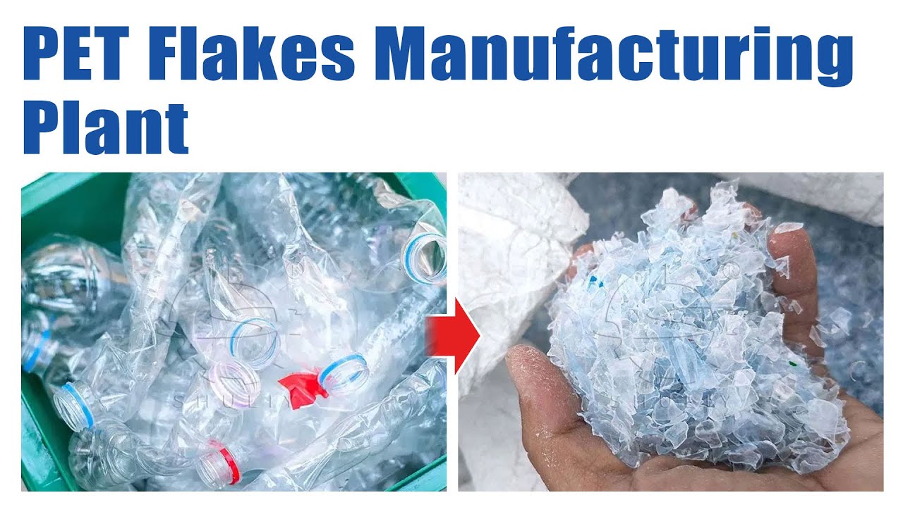PET Flakes Manufacturing Plant | Plastic Bottle Recycling Machine Will ...