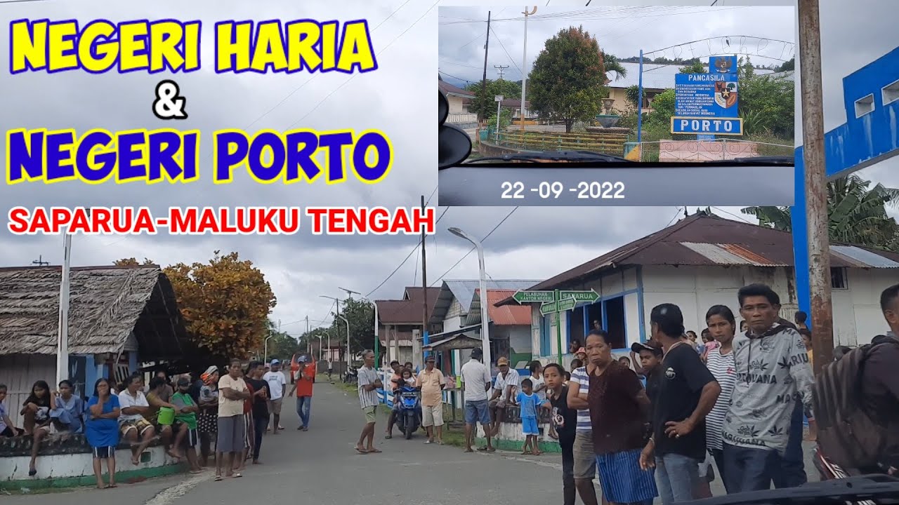 Mengunjungi Negeri HARIA dan PORTO, Saparua, Maluku Tengah - YouTube