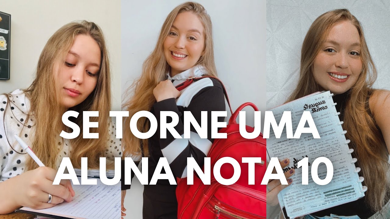 COMO SE TORNAR UMA ALUNA NOTA 10 E IR BEM EM TODAS AS PROVAS - YouTube